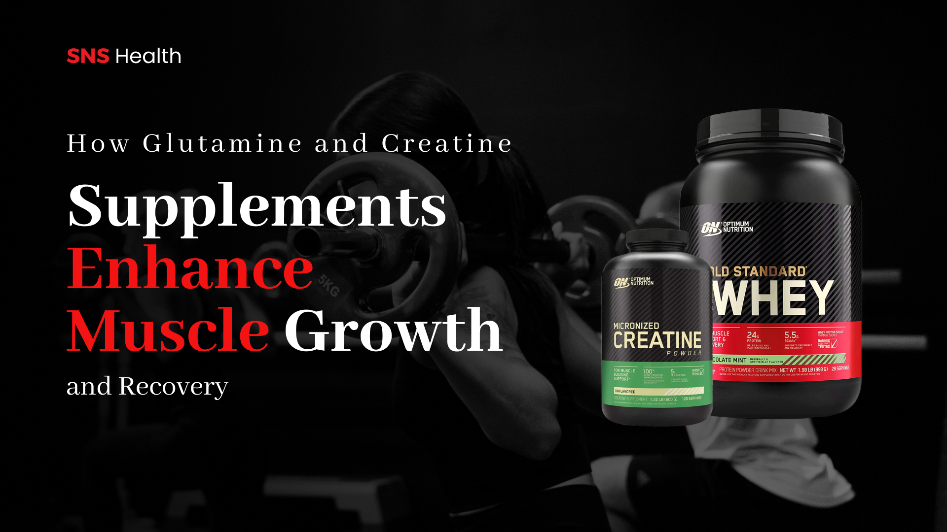 Optimizing Muscle Growth & Recovery: Glutamine & Creatine Supplements